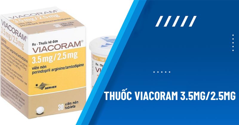 Thuốc Viacoram 3.5mg/2.5mg Servier: Tác dụng, chỉ định, liều dùng