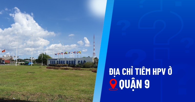 Vắc xin Gardasil 9 chủng phòng ngừa HPV gây ung thư cho nam giới